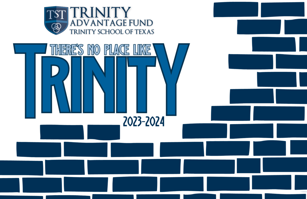 Trinity Advantage Fund - Trinity School of Texas